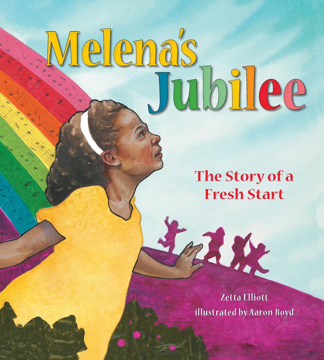 Melena's Jubilee: The Story of a Fresh Start: Elliott, Zetta, Boyd ...