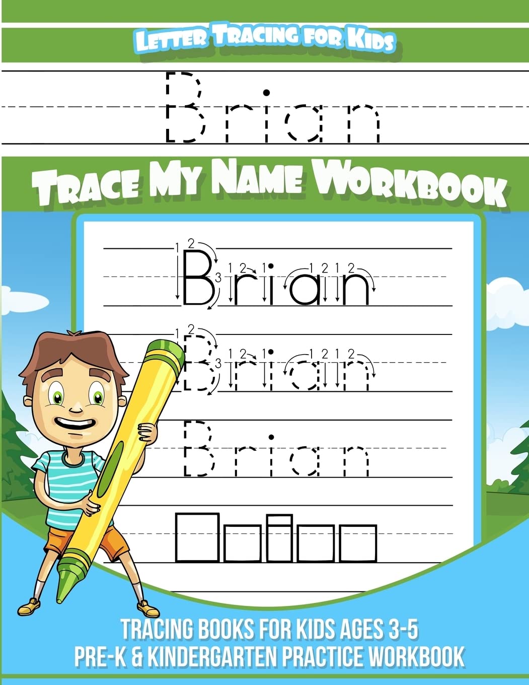 Brian Letter Tracing for Kids Trace my Name Workbook: Tracing Books for ...