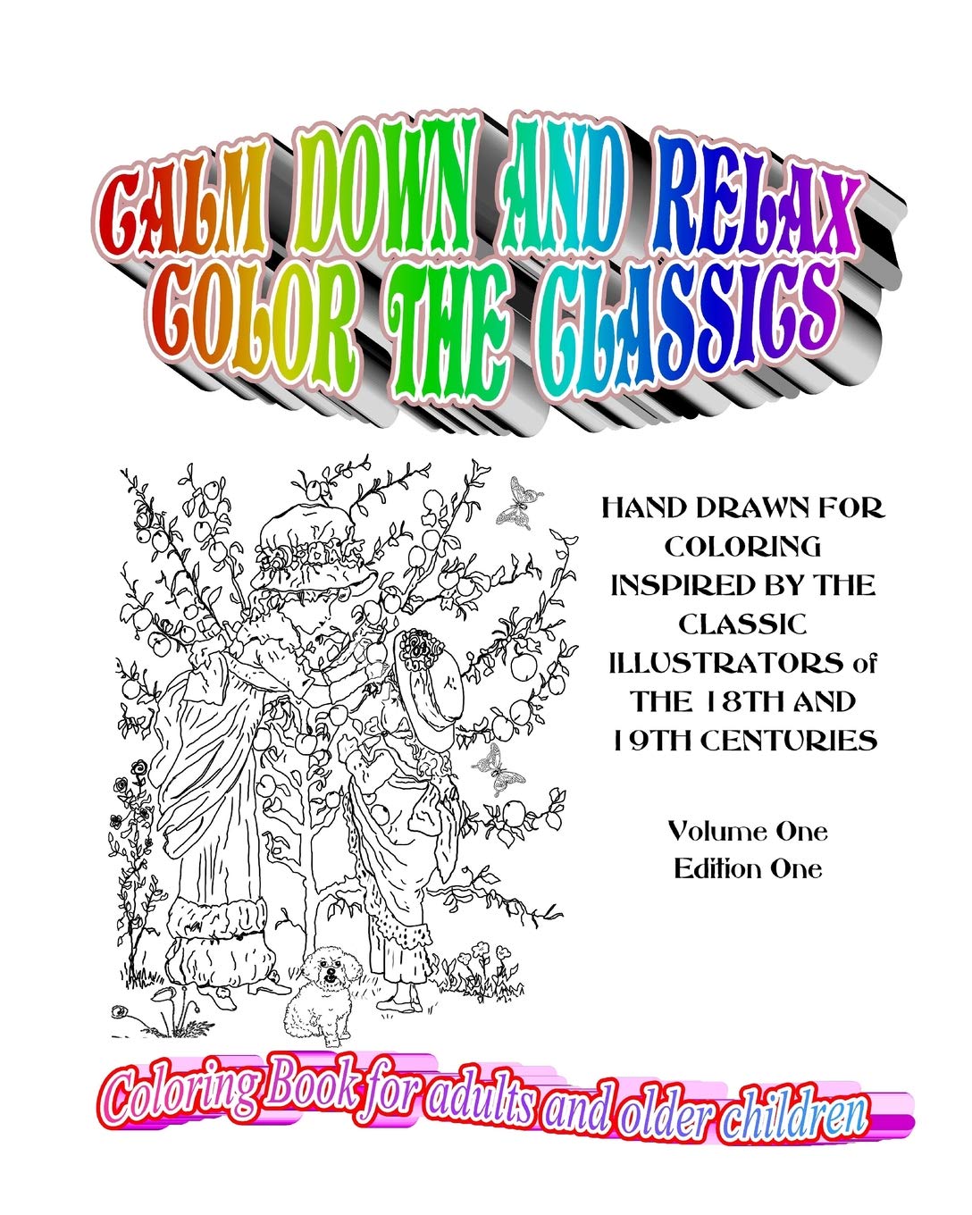 Buy Calm Down and Relax / Color the Classics: 30 Hand Drawn Pages for ...