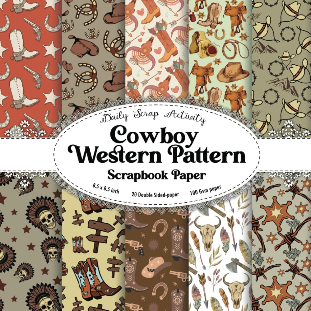 Cowboy Western Scrapbook Paper: Western Themed Scrapbooking Paper, Junk ...