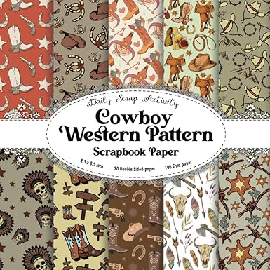 Cowboy Western Scrapbook Paper: Western Themed Scrapbooking Paper, Junk ...