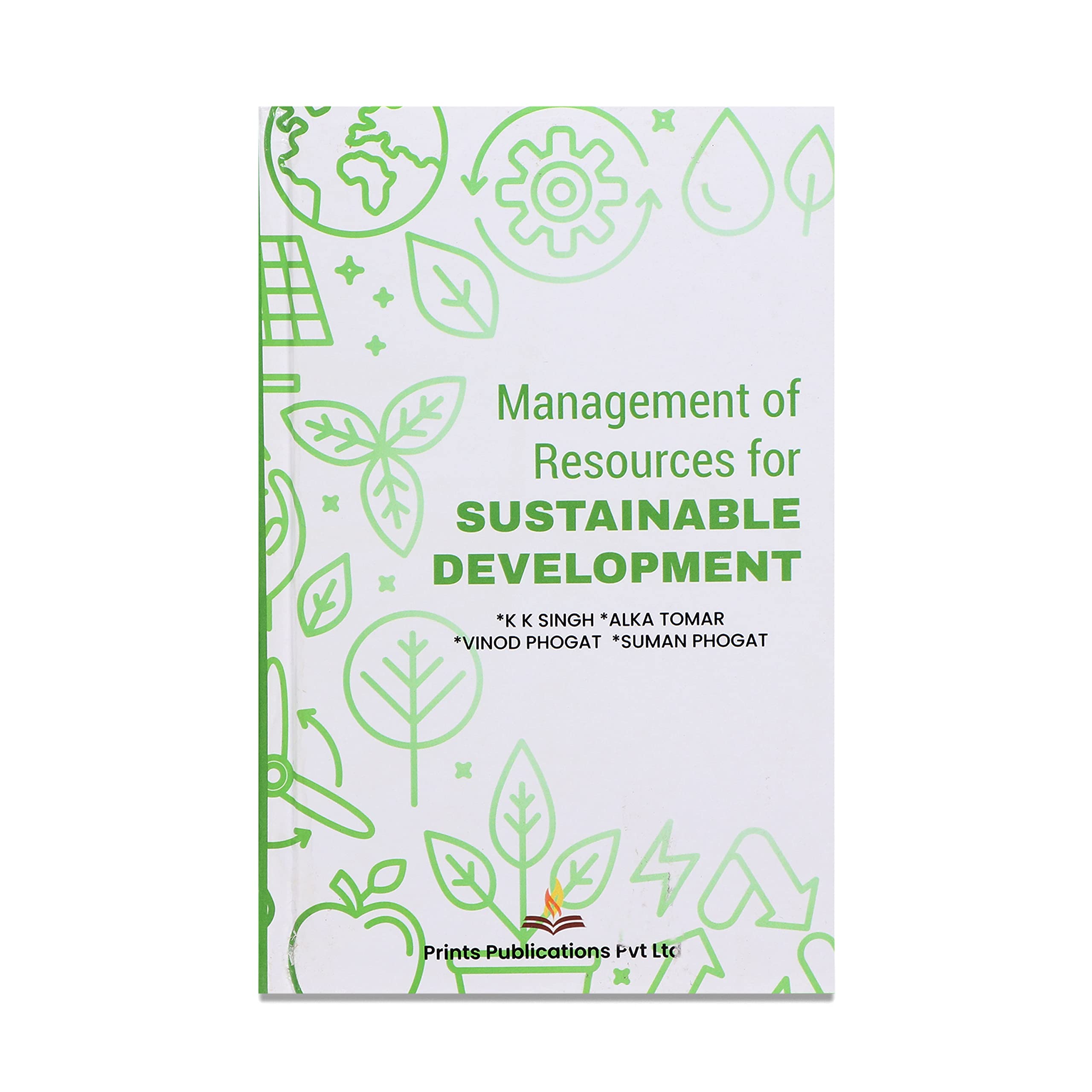 Management of Resources for SUSTAINABLE DEVELOPMENT : K K SINGH, Alka ...