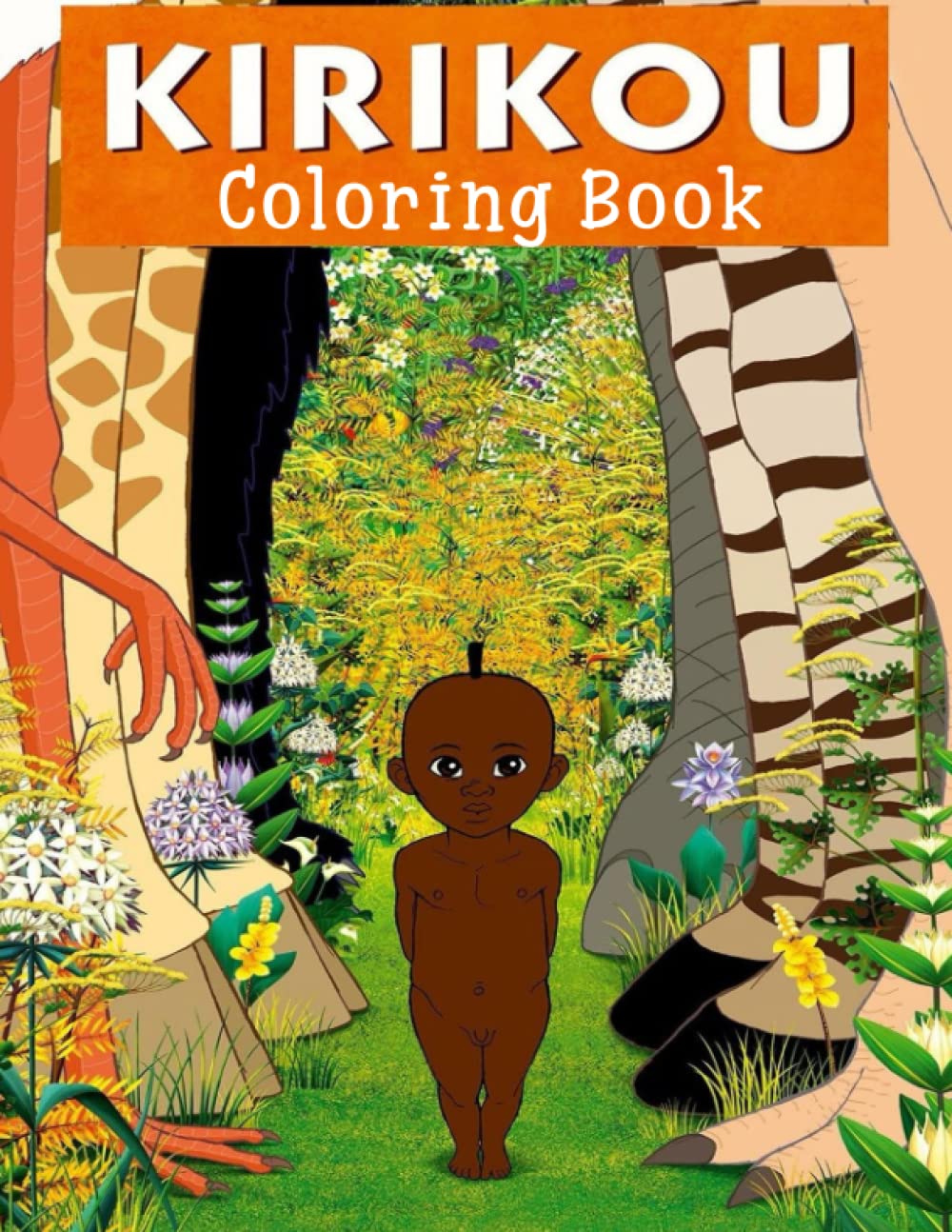 Kirikou Coloring Book Great Coloring Book For Kids And Fans ...