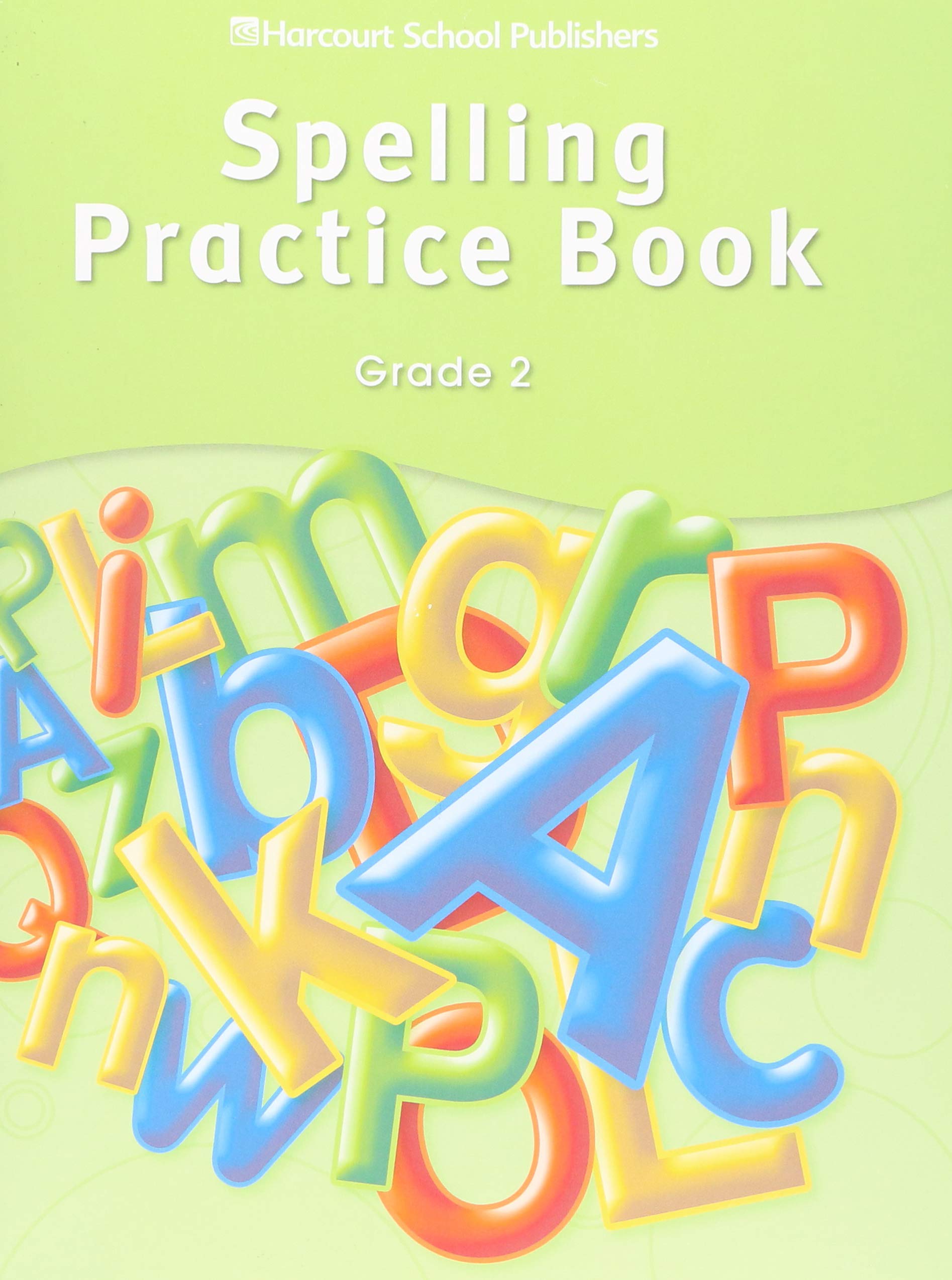 Storytown: Spelling Practice Book Student Edition Grade 2: HARCOURT ...