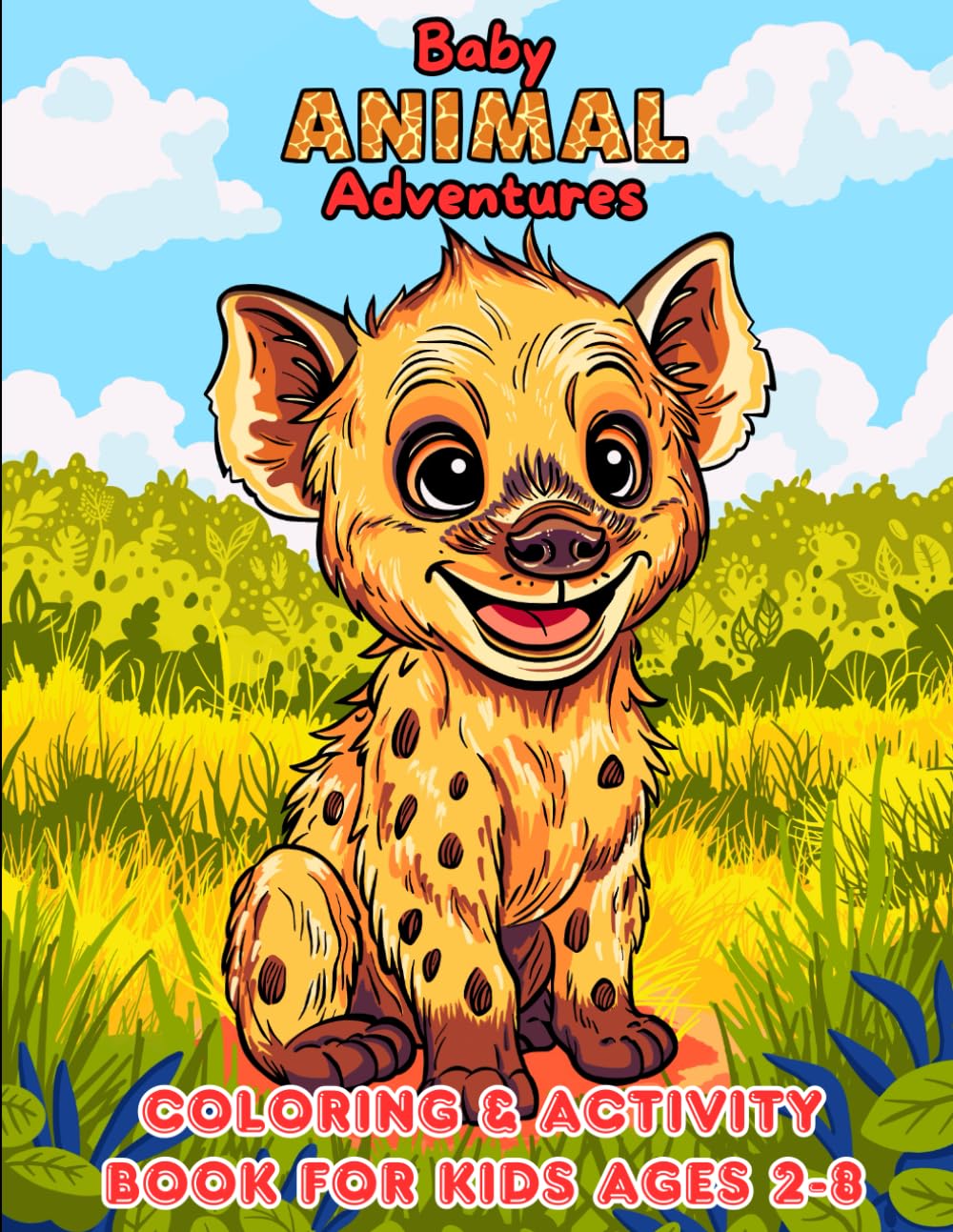 Baby Animal Adventures: Coloring & Activity Book for Kids Ages 2-8 ...
