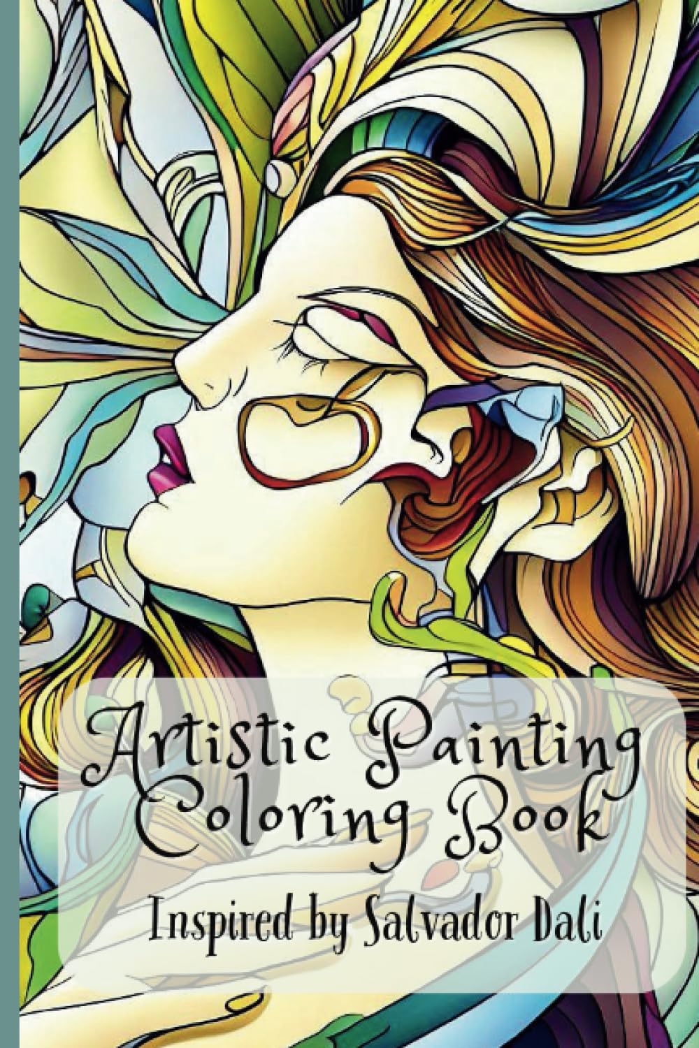 Artistic Painting Coloring Book: Inspired by Salvador Dali (Artistic ...