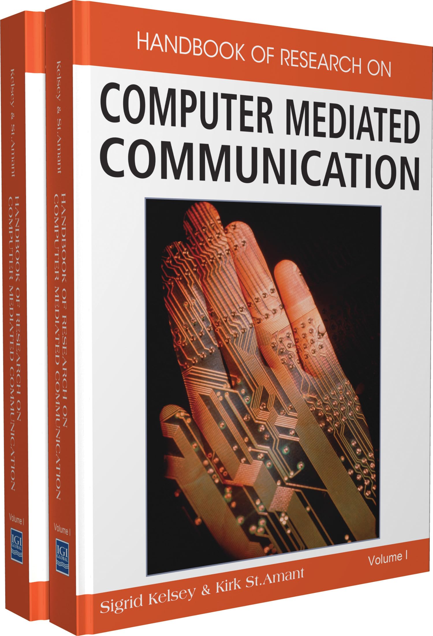 Handbook of Research on Computer Mediated Communication (2 vol set ...