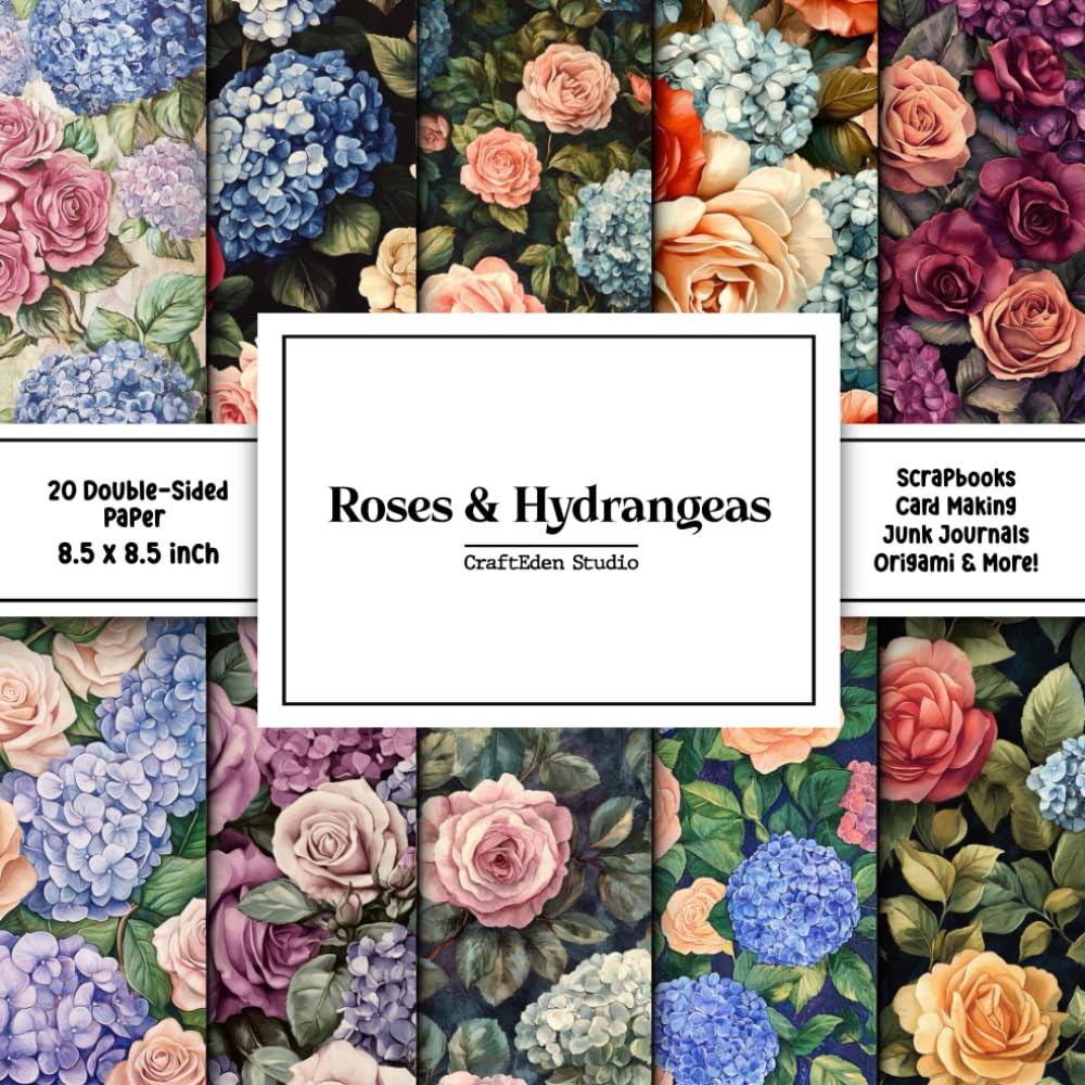 Roses and Hydrangeas Scrapbook Paper: Decorative Double-Sided Craft ...