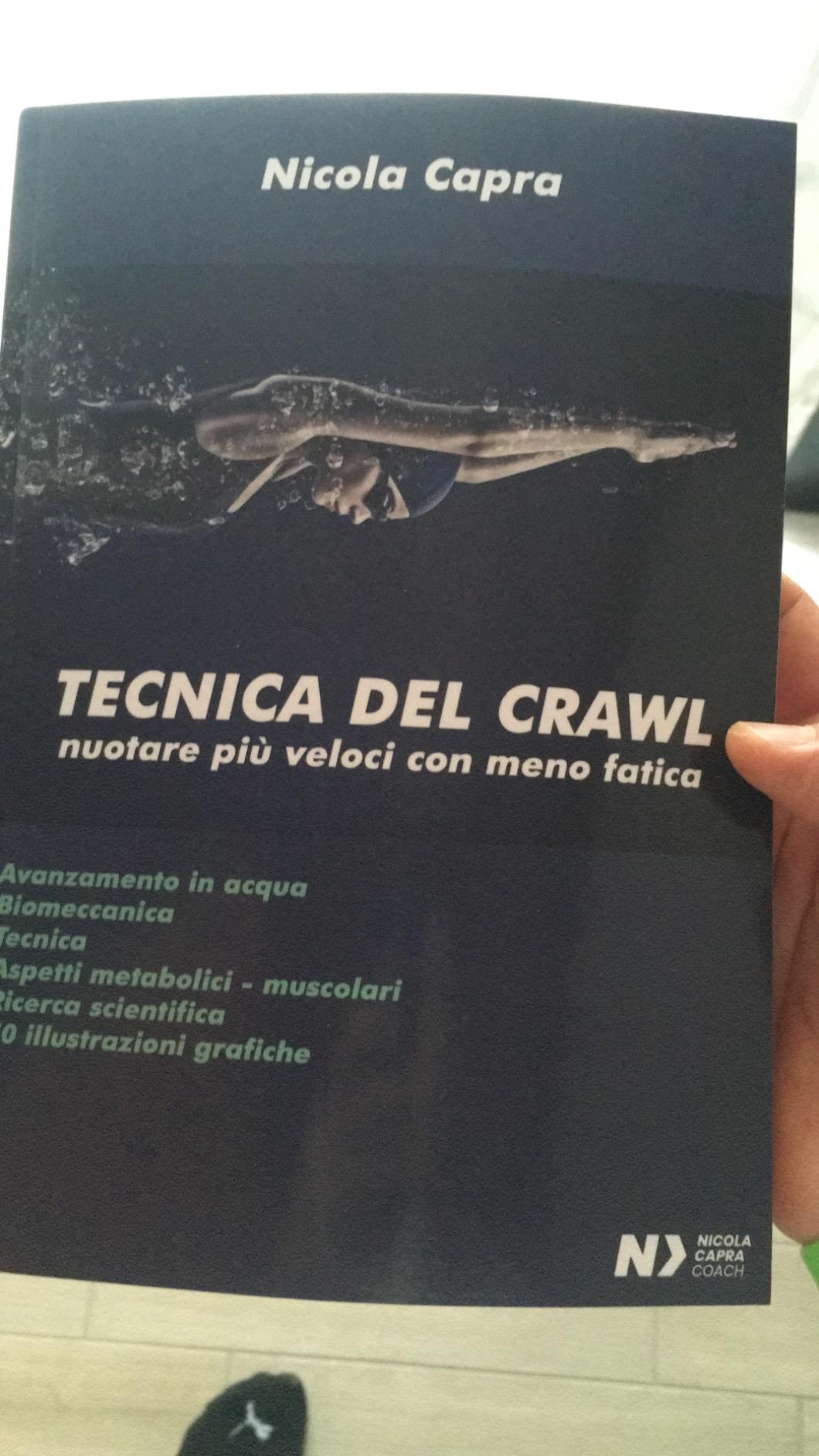 Amazon.it: Tecnica del Crawl: Nuotare più veloci con meno fatica - Capra Coach, Nicola - Libri