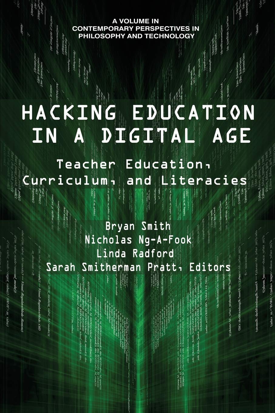 Hacking Education in a Digital Age: Teacher Education, Curriculum, and ...