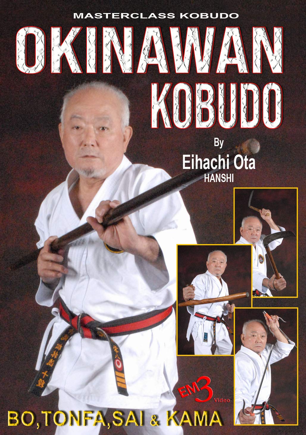 Amazon.com: OKINAWAN KOBUDO - BO, TONFA, SAI & KAMA - By Hanshi Eihachi ...