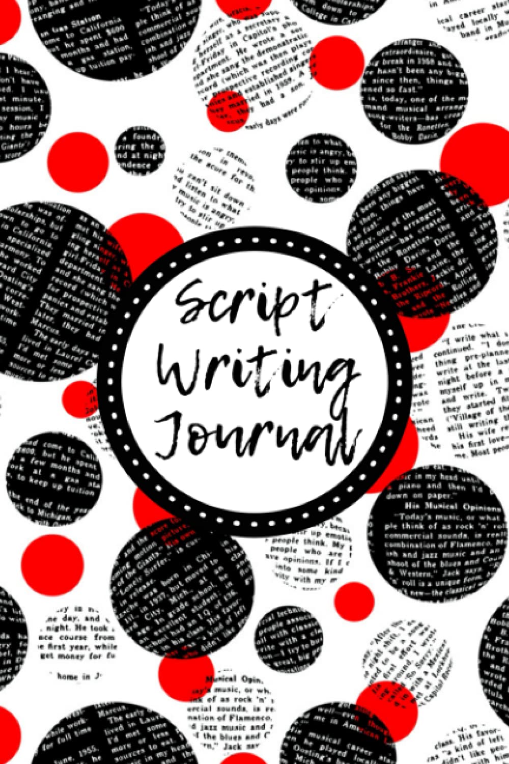 Script Writing Journal: A Blank 120 Pages Script Writing Notebook for ...