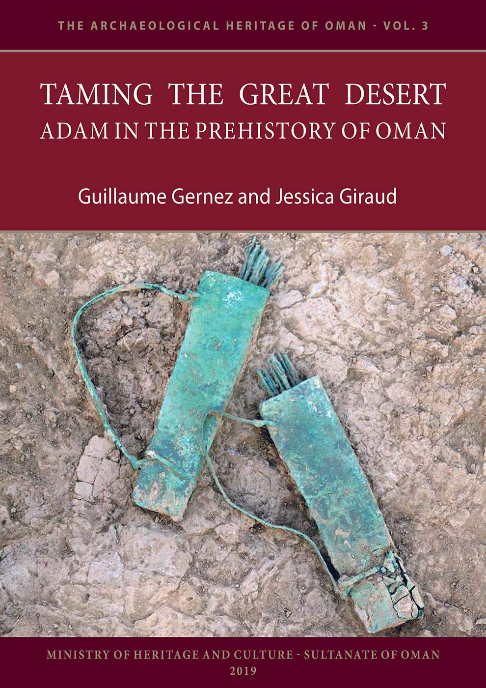 Buy Taming the Great Desert: Adam in the Prehistory of Oman ...