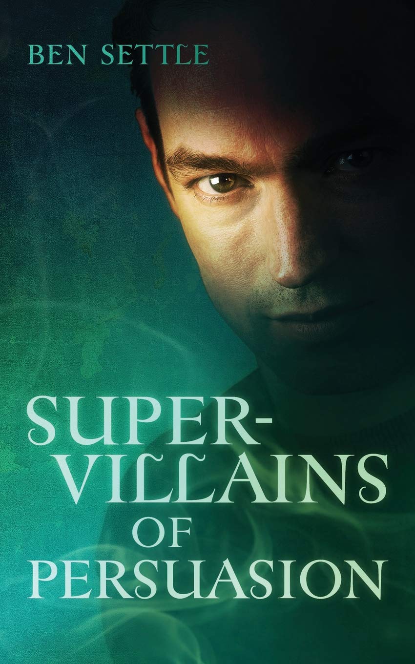 Amazon.com: Super Villains of Persuasion (Success Villains ...