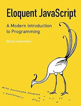 Eloquent JavaScript: A Modern Introduction to Programming: Haverbeke, Marijn: 9781593272821 ...