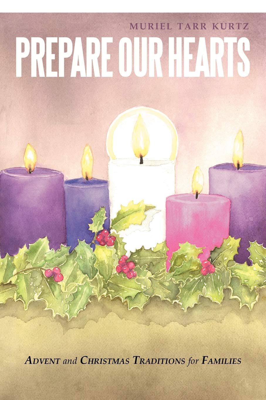 Snapklik.com : Prepare Our Hearts: Advent And Christmas Traditions For ...
