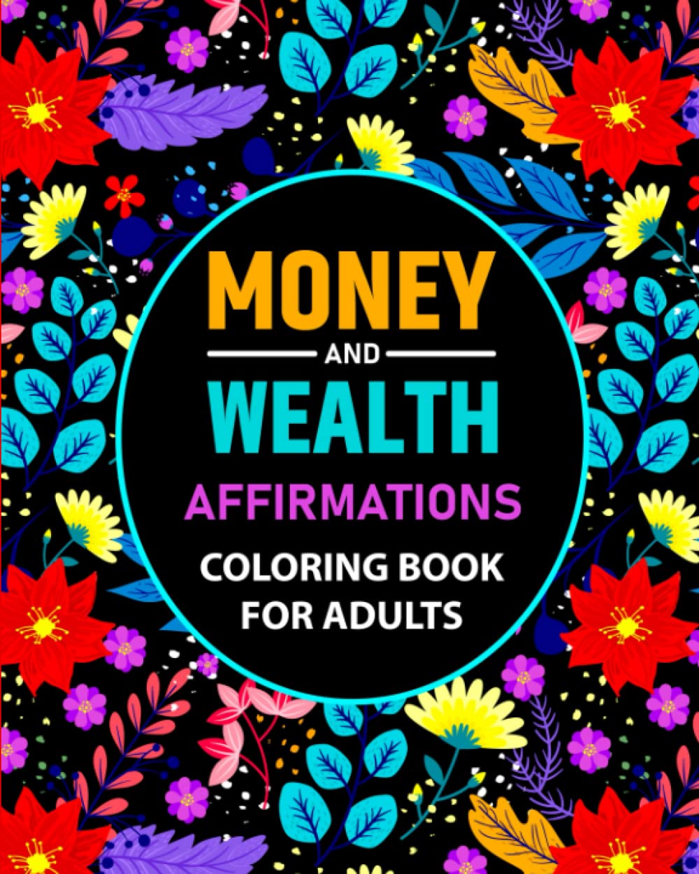 Amazon.com: Money and Wealth Affirmations Coloring Book for Adults | 50 ...