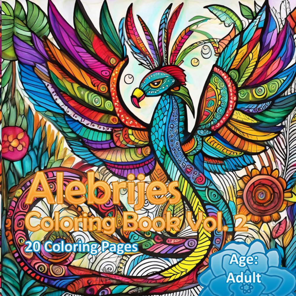 Amazon.com: Alebrijes Coloring Book Volume 2: The Magical World of ...