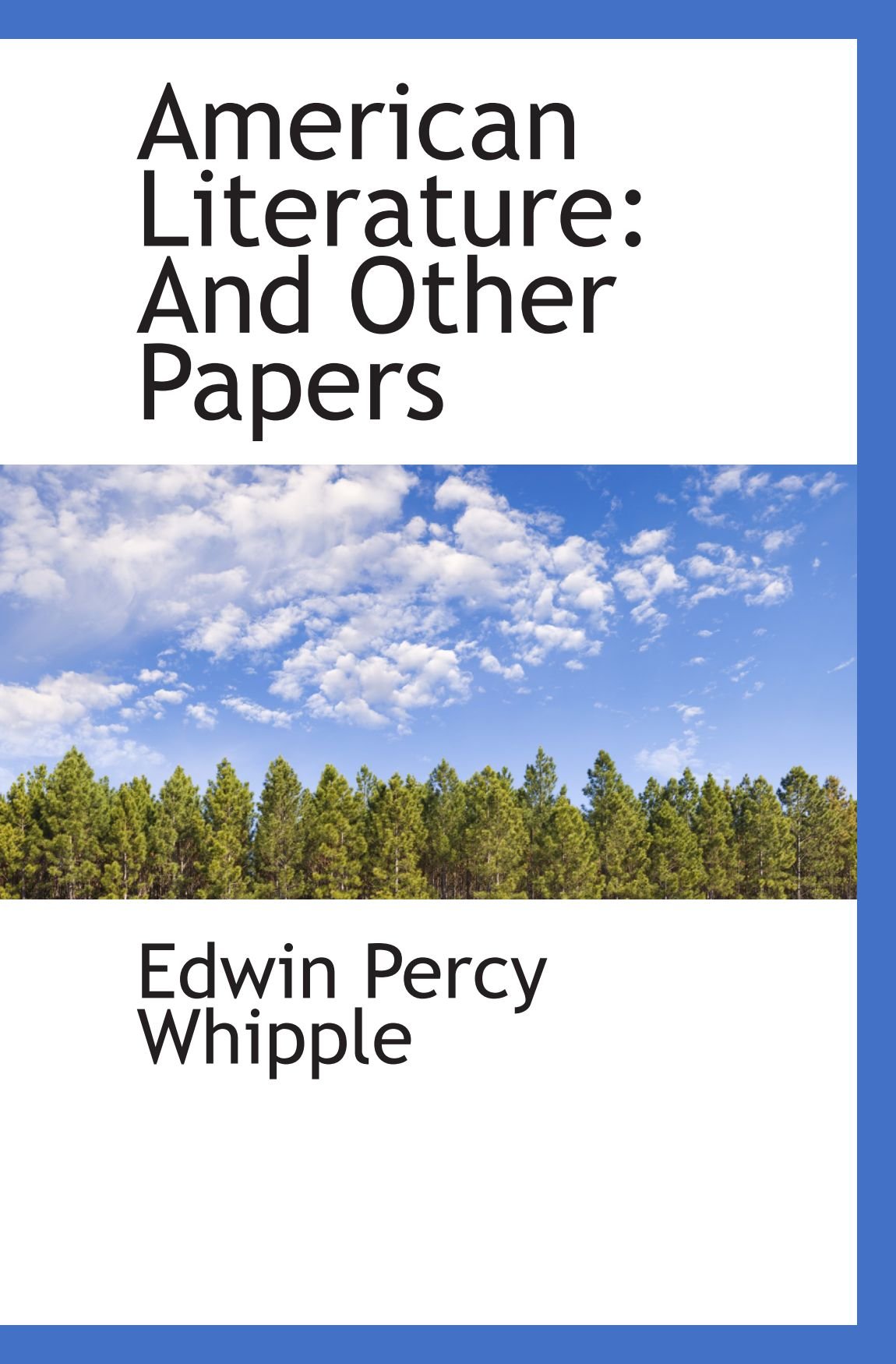 Amazon.com: American Literature: And Other Papers: 9781103446605 ...