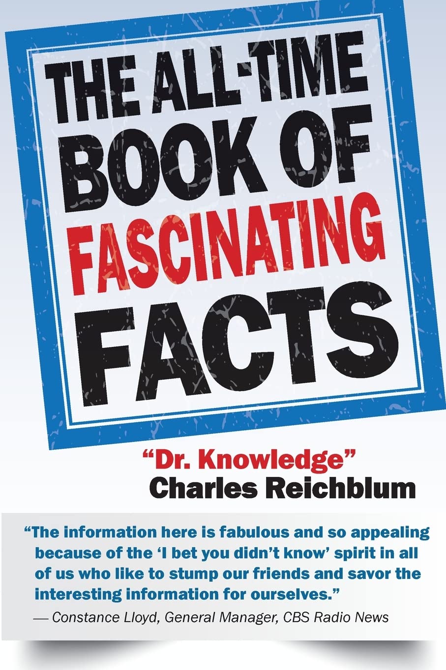 The All-Time Book of Fascinating Facts: Charles Reichblum ...