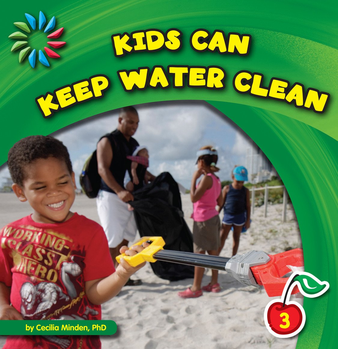 Kids Can Keep Water Clean (21st Century Basic Skills Library: Level 3 ...