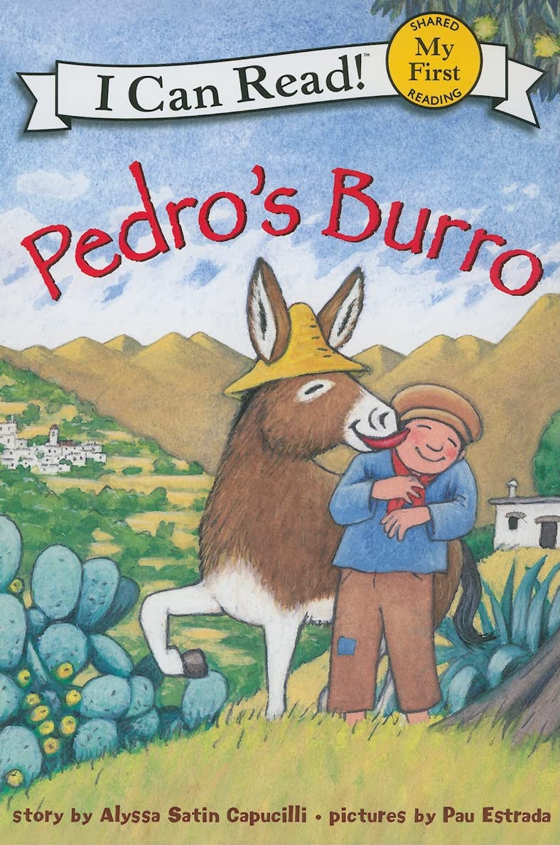 Amazon.com: Pedro's Burro (My First I Can Read): 9780060560331 ...