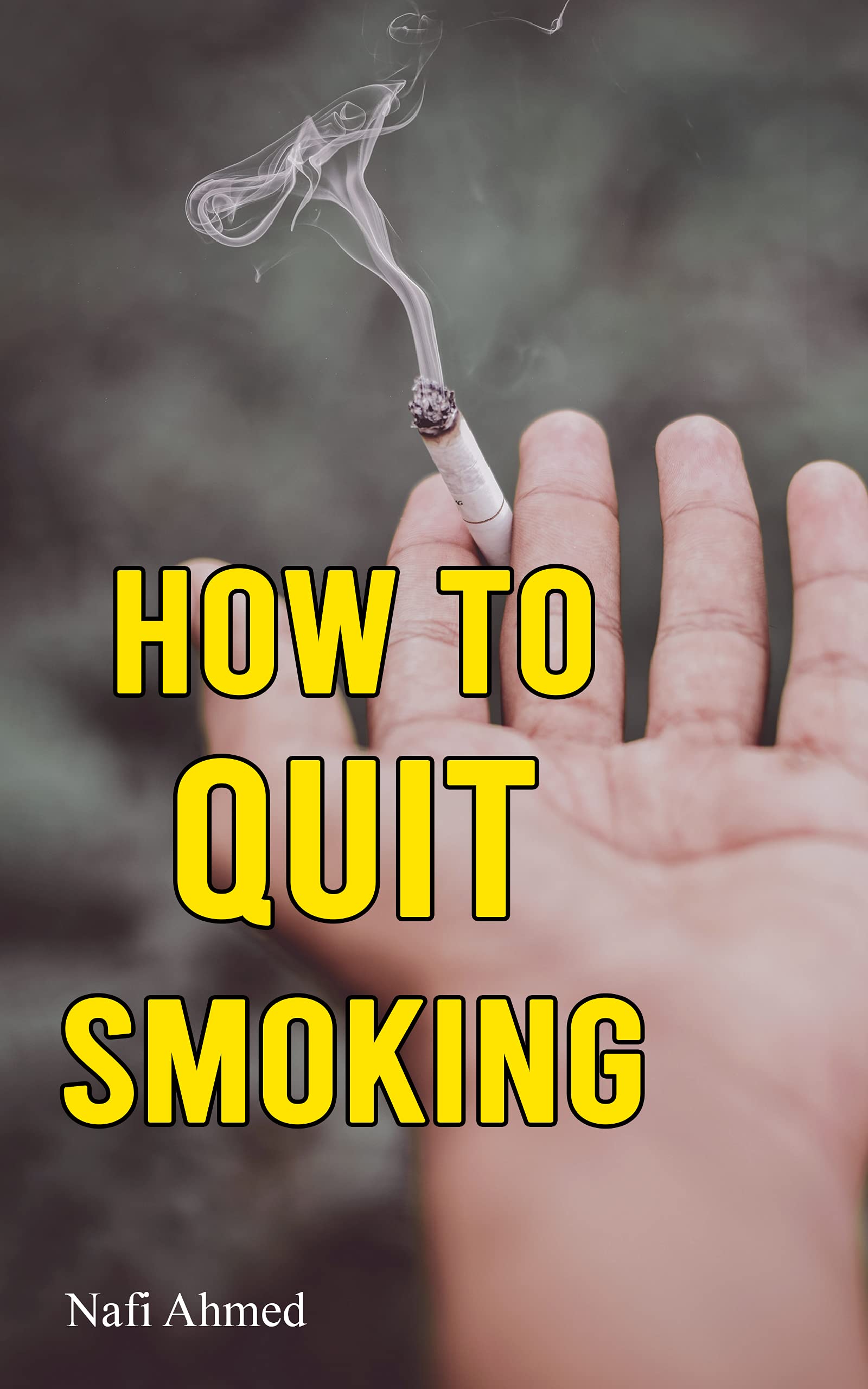 Buy How to Quit Smoking: Stop Smoking and Stay Free - A Step-by-Step ...