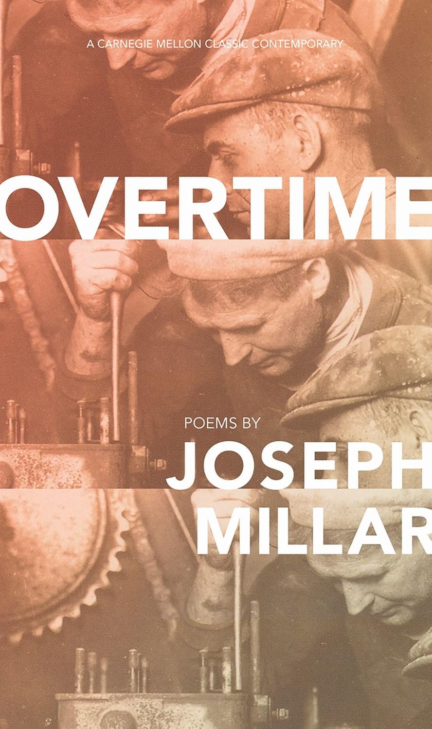Overtime (Carnegie Mellon Classic Contemporary Series: Poetry): Millar ...