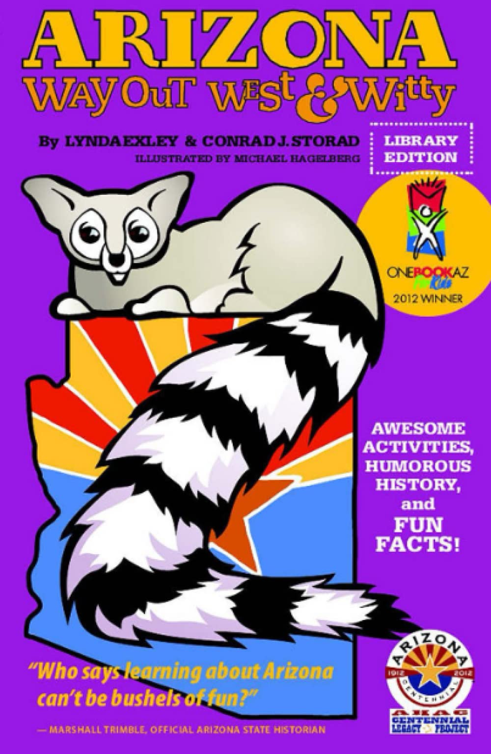 Arizona Way Out West and Witty: Humorous History and Fun Facts (library ...