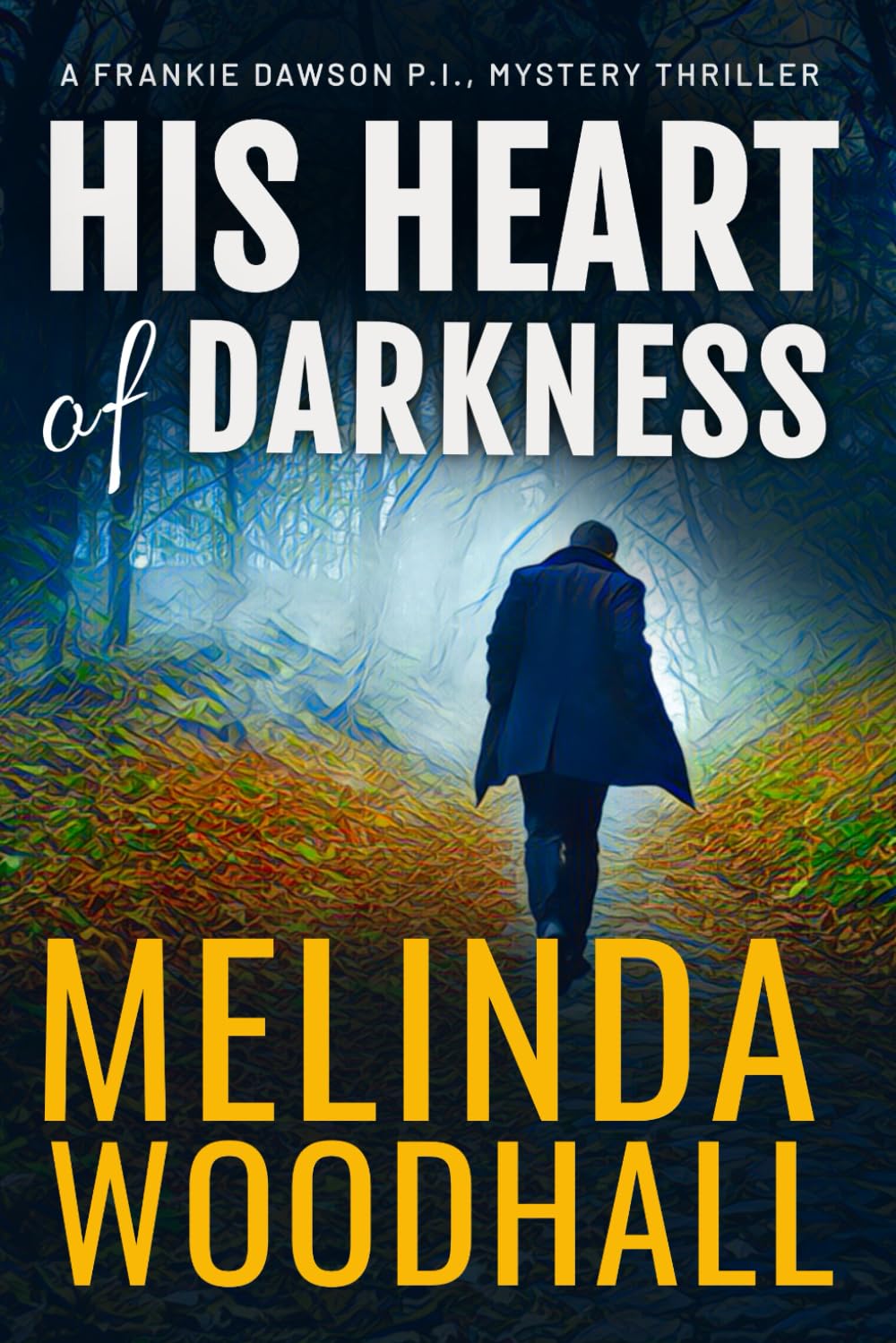 Amazon.com: His Heart of Darkness: A Frankie Dawson, P.I. Mystery ...