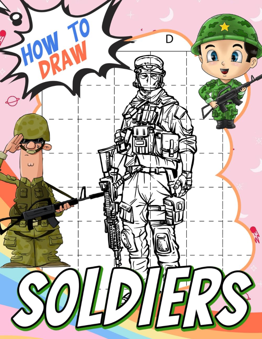 How To Draw Soldiers: Learn To Draw With 30 Simple And Basic Drawing ...