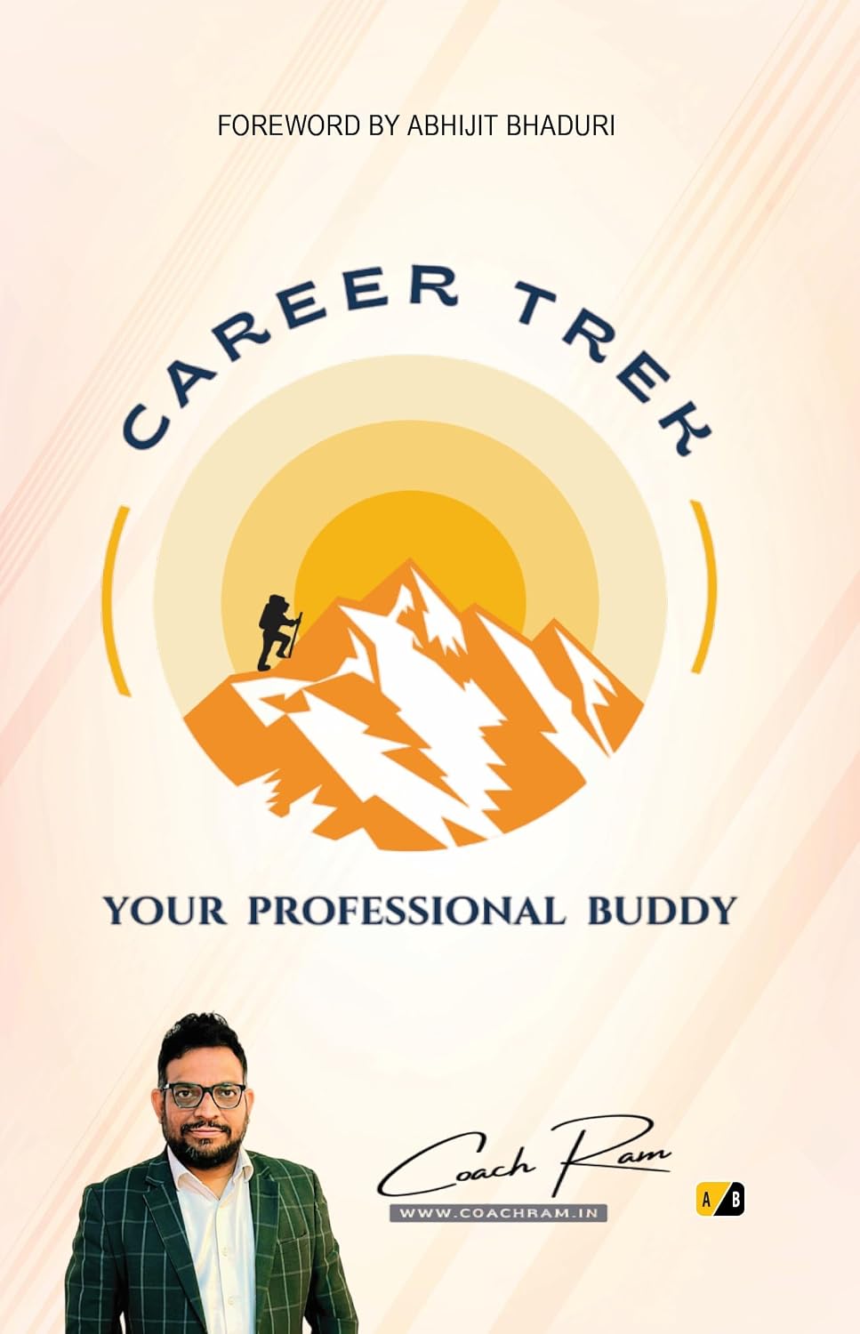 Amazon.com: CAREER TREK: Your Professional Buddy eBook : Ram , Coach ...