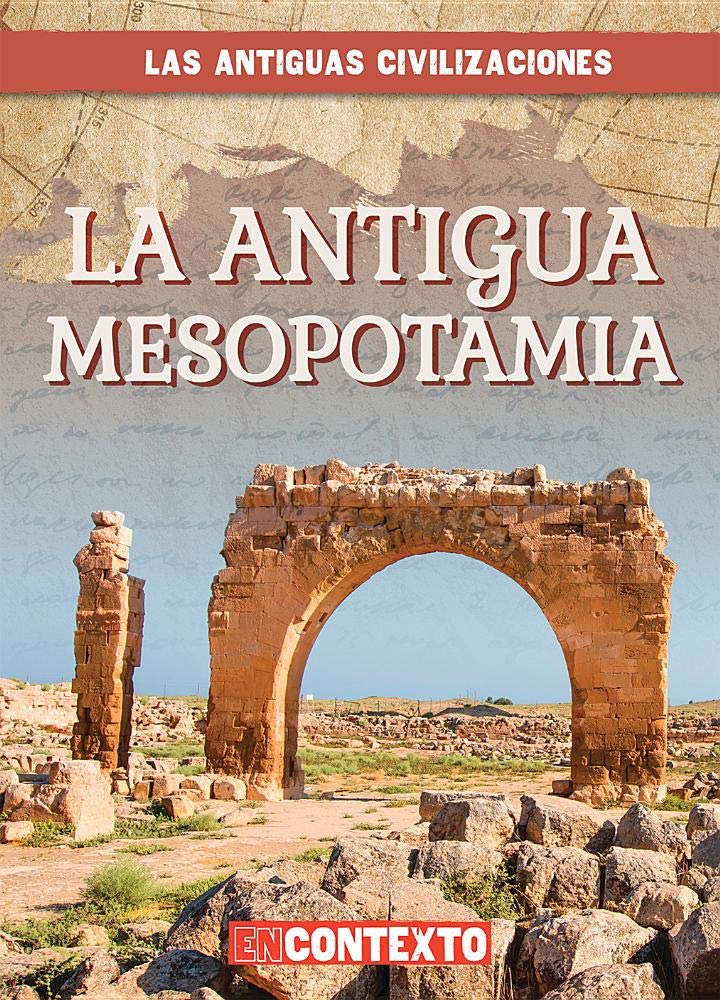 Buy La Antigua Mesopotamia / Ancient Mesopotamia (Las Antiguas ...