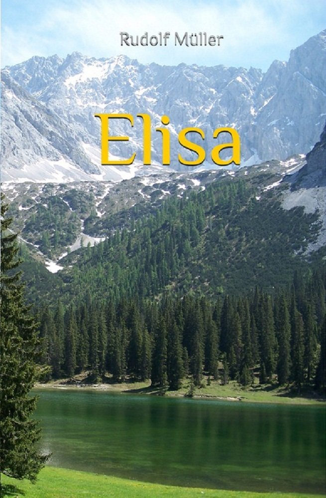 Elisa eBook : Müller, Rudolf: Amazon.de: Bücher