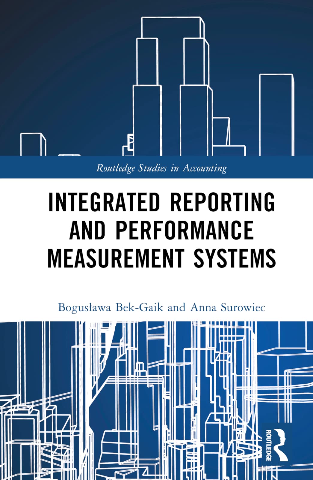 Buy Integrated Reporting and Performance Measurement Systems (Routledge ...