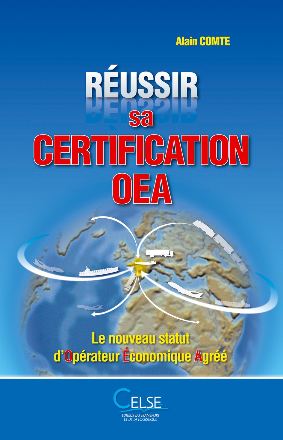 Amazon.fr - Reussir sa certification OEA - Le nouveau statut d ...