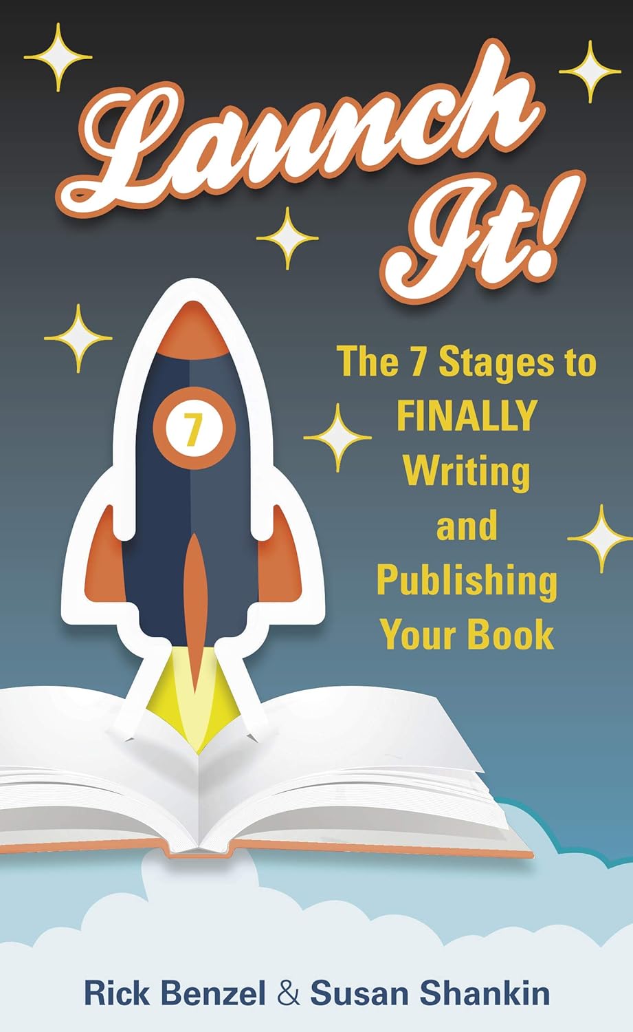 Amazon.com: Launch It! The 7 Stages to FINALLY Writing and Publishing ...