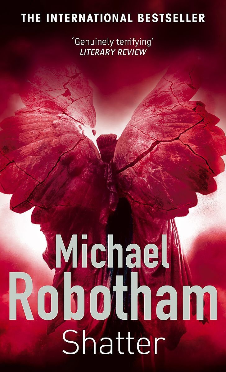 Shatter: Robotham, Michael: 9780751537314: Books - Amazon.ca