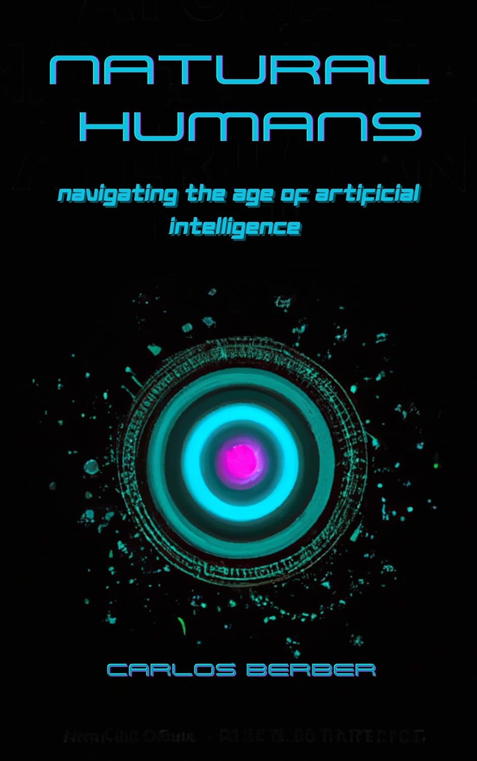 Amazon.com: Natural Humans: Navigating the Age of Artificial ...