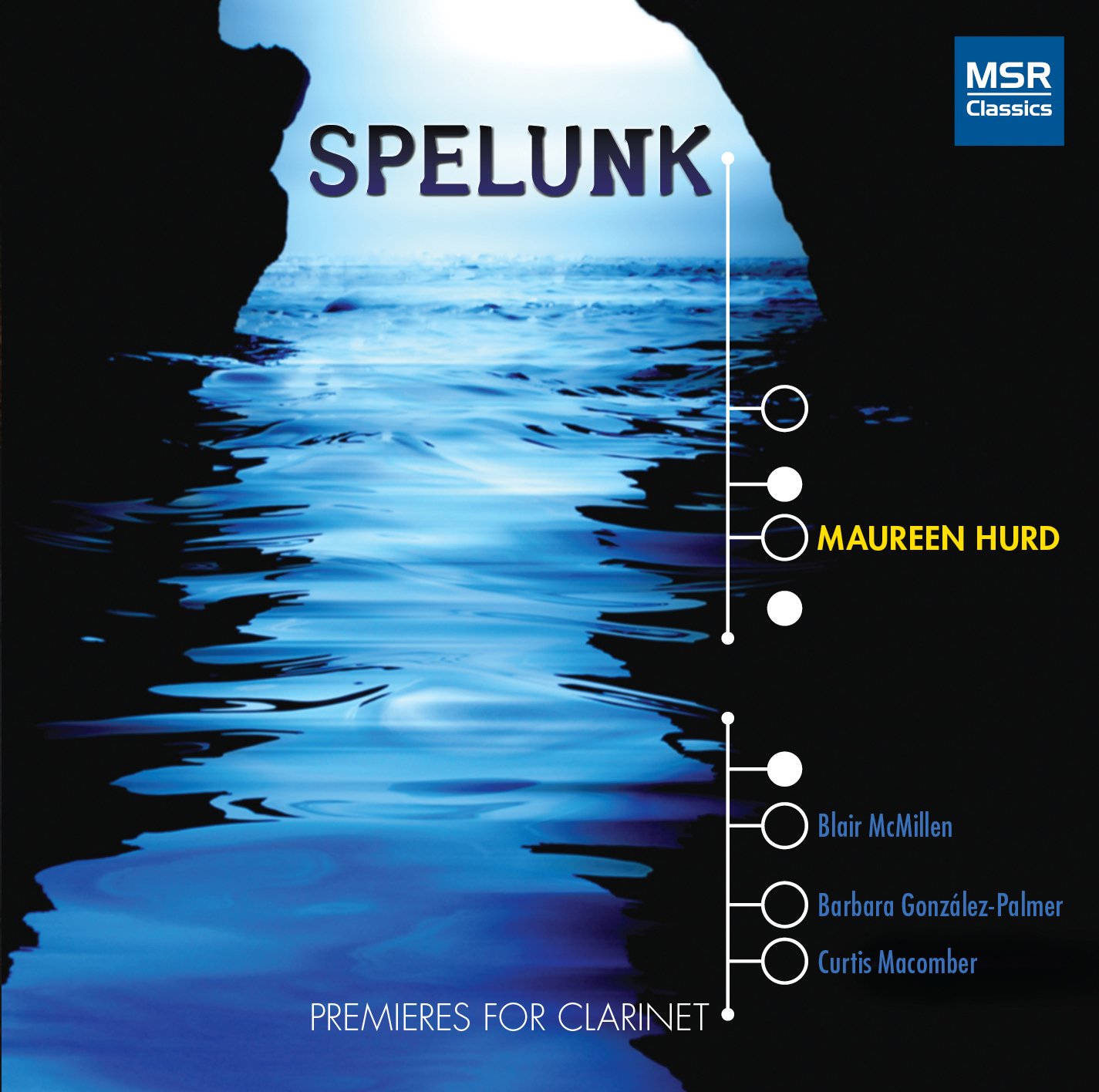 Maureen Hurd (clarinet) - Spelunk: Premieres for Clarinet - Bolcom ...