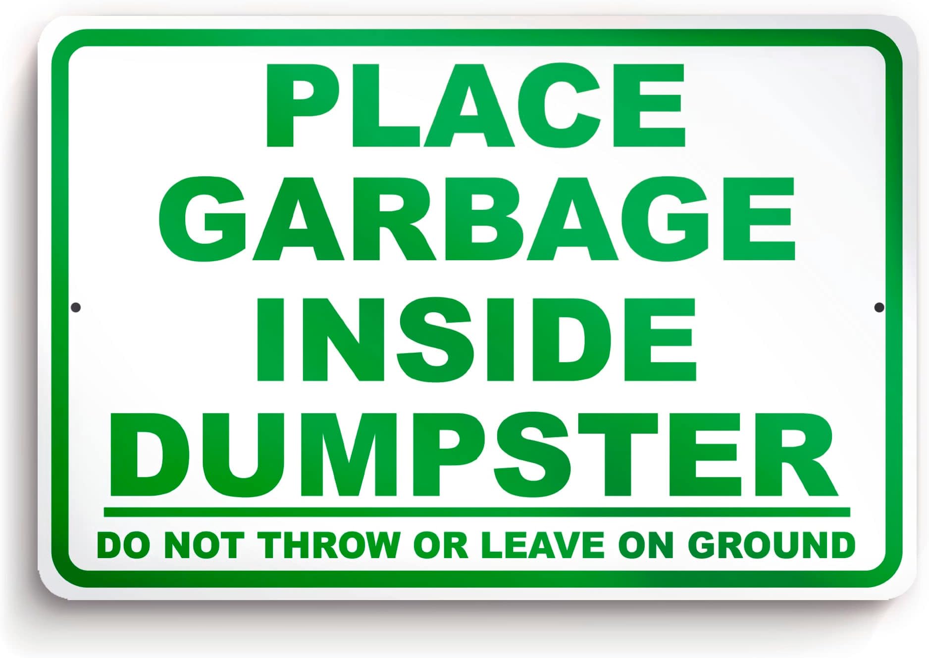 Amazon.com: Place Garbage Inside Dumpster - 8x12 Aluminum No Dumping ...