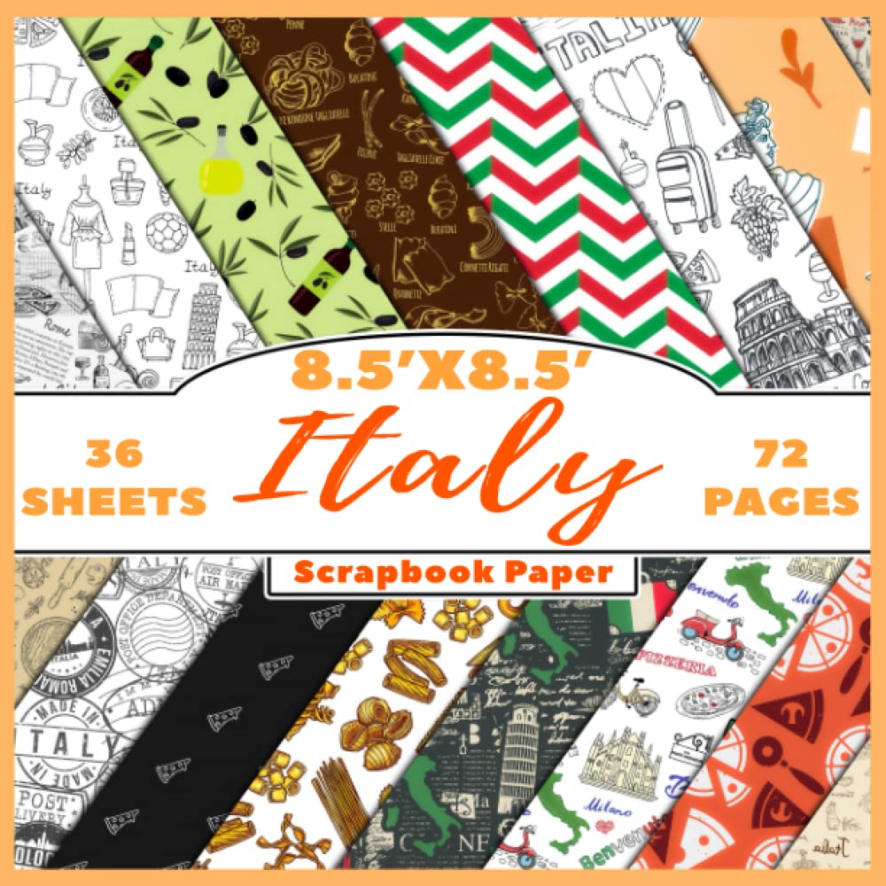 Italy Scrapbook Paper: 36 Unique Design Background Crafting Sheets For ...