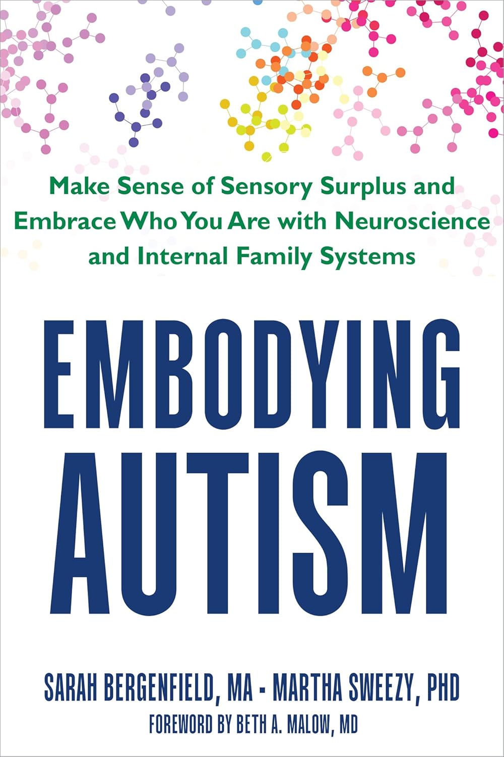 Embodying Autism: Make Sense of Sensory Surplus and Embrace Who You Are ...