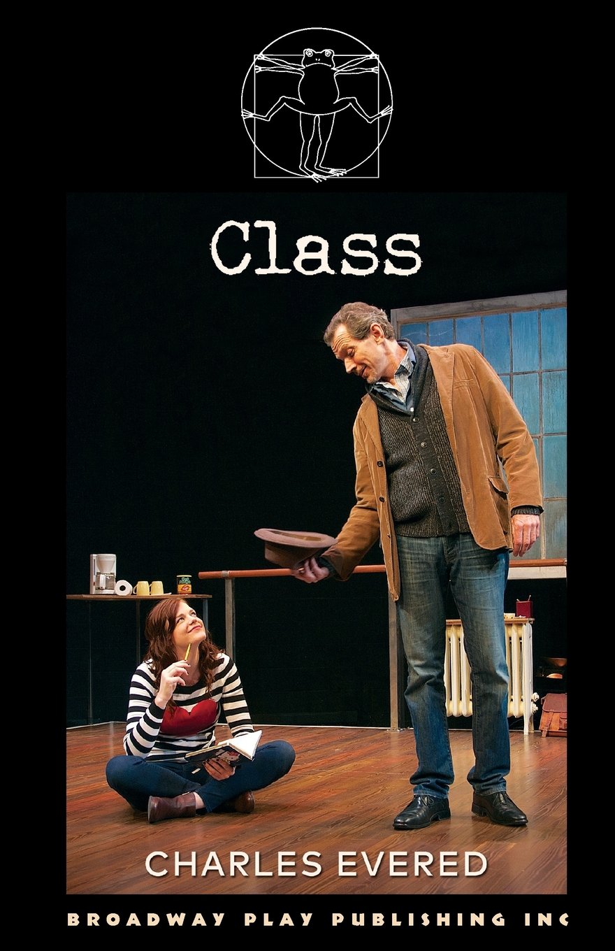 Class (A Play): Evered, Charles: 9780881454772: Amazon.com: Books