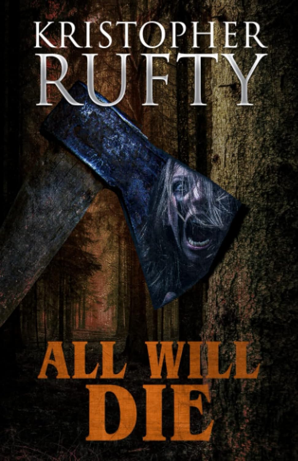 All Will Die: Amazon.co.uk: Rufty, Kristopher: 9781637897713: Books