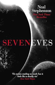 Seveneves : Stephenson, Neal: Amazon.co.uk: Books