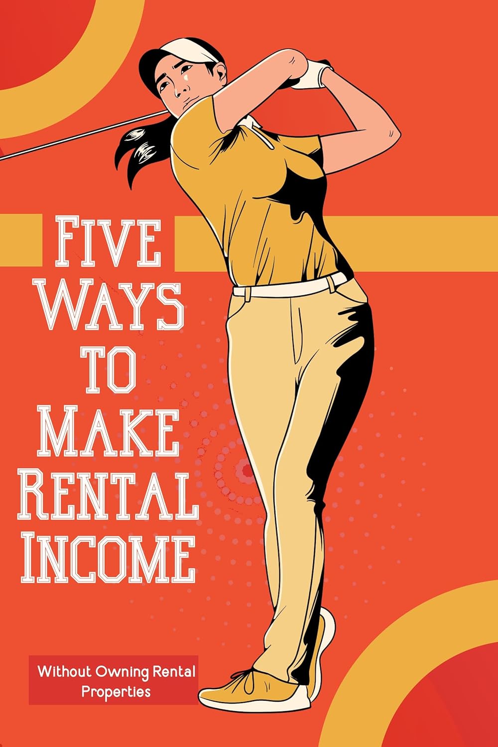 Five Ways to Make Rental Income: Without Owning Rental Properties ...