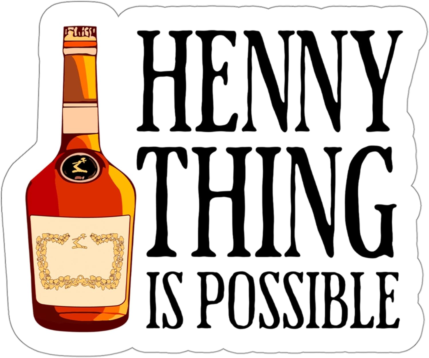 Amazon.com: Hennything is Possible Sticker Souvenir Window Decal Vinyl ...