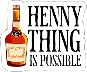 Amazon.com: Hennything is Possible Sticker Souvenir Window Decal Vinyl ...