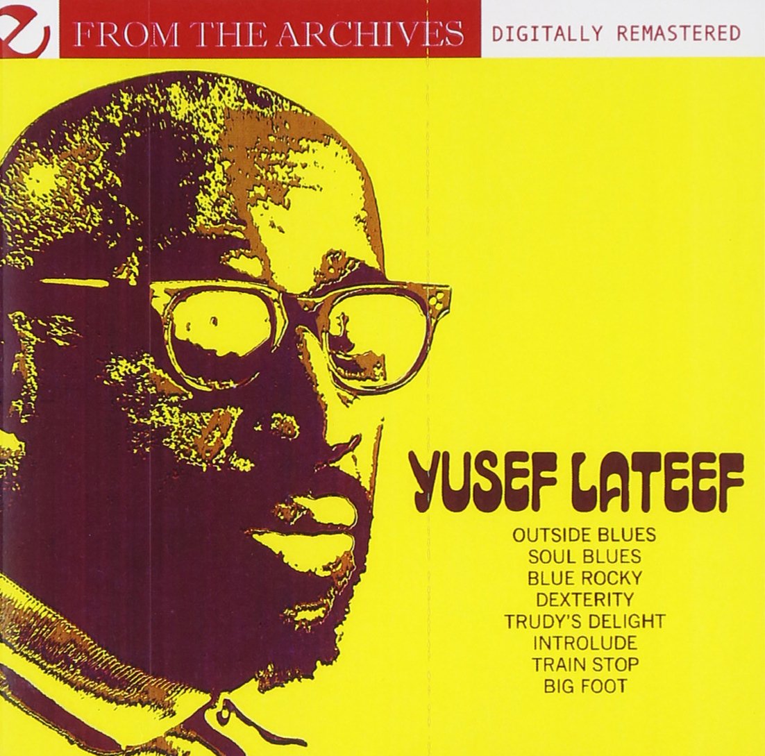 Yusef Lateef - From the Archives - Amazon.com Music